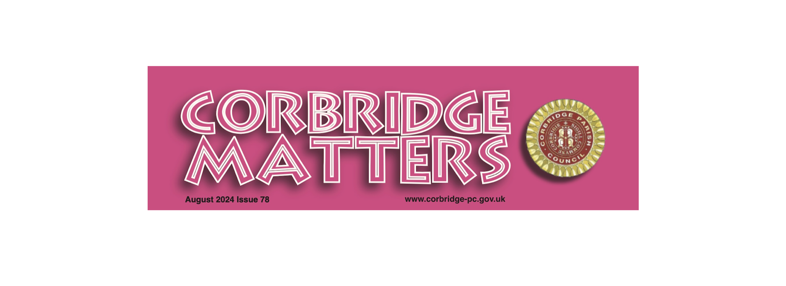 Corbridge Matters August 2024 - Visit Corbridge
